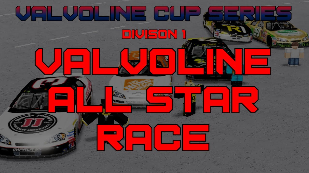 NSCRS | VALVOLINE CUP SERIES | VALVOLINE ALL STAR RACE - YouTube