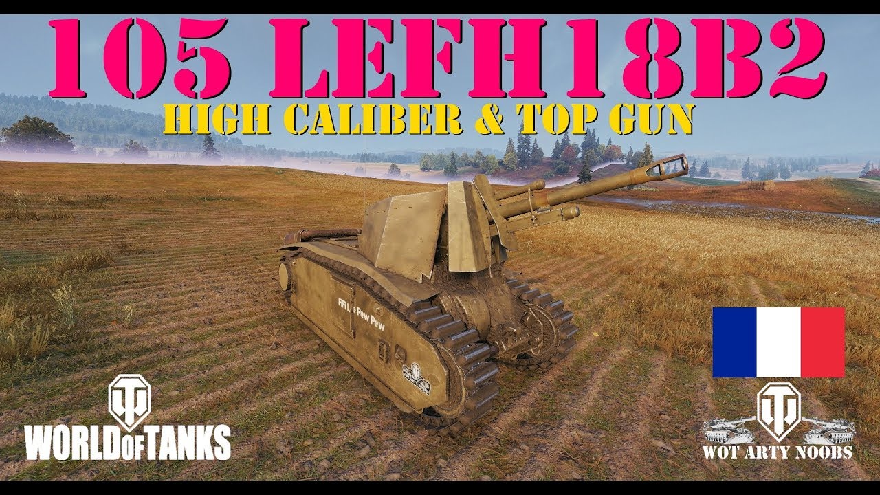 105 leFH18B2 - High Caliber & Top Gun - YouTube