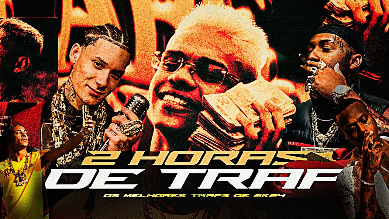 MELHORES TRAP BR 2024 | 2 HORAS DE TRAP COM • Cabelinho | Poze do Rodo ...