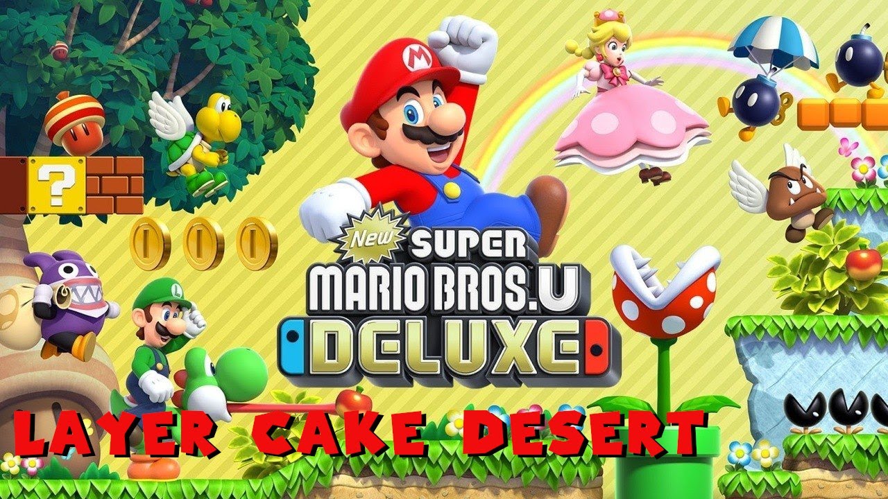 New Super Mario Bros U Deluxe: Layer Cake Desert - YouTube