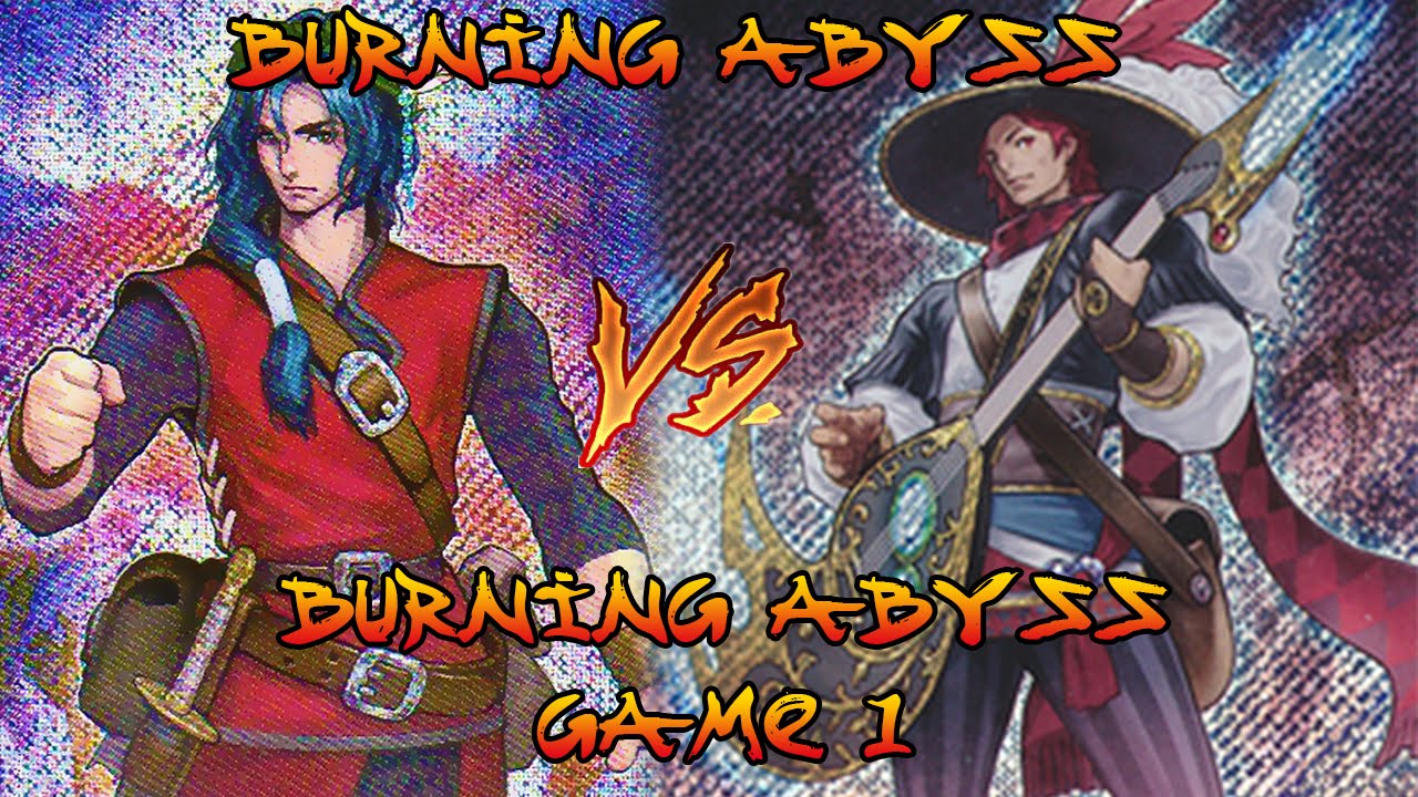 Burning Abyss vs Burning Abyss - Game 1 - YouTube