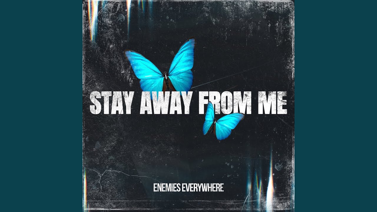 Stay Away From Me - YouTube