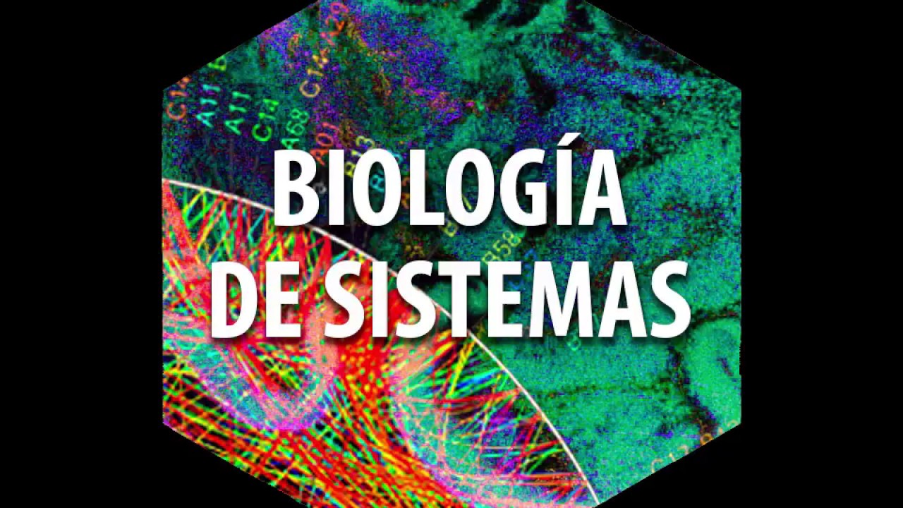 Biología de Sistemas - YouTube