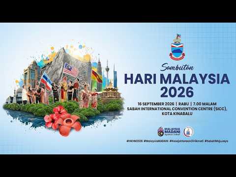 SAMBUTAN HARI MALAYSIA PERINGKAT NEGERI SABAH TAHUN 2026