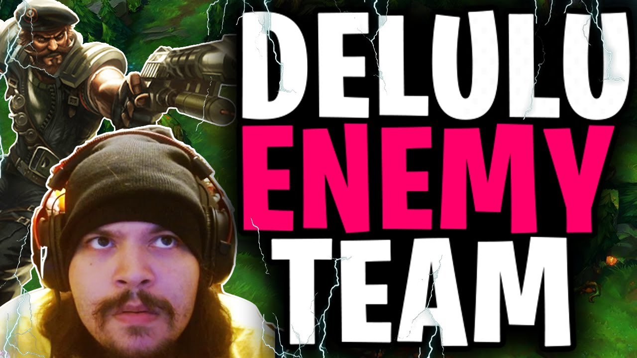 ENEMY TEAM IS LITTLE BIT DELULU - YouTube