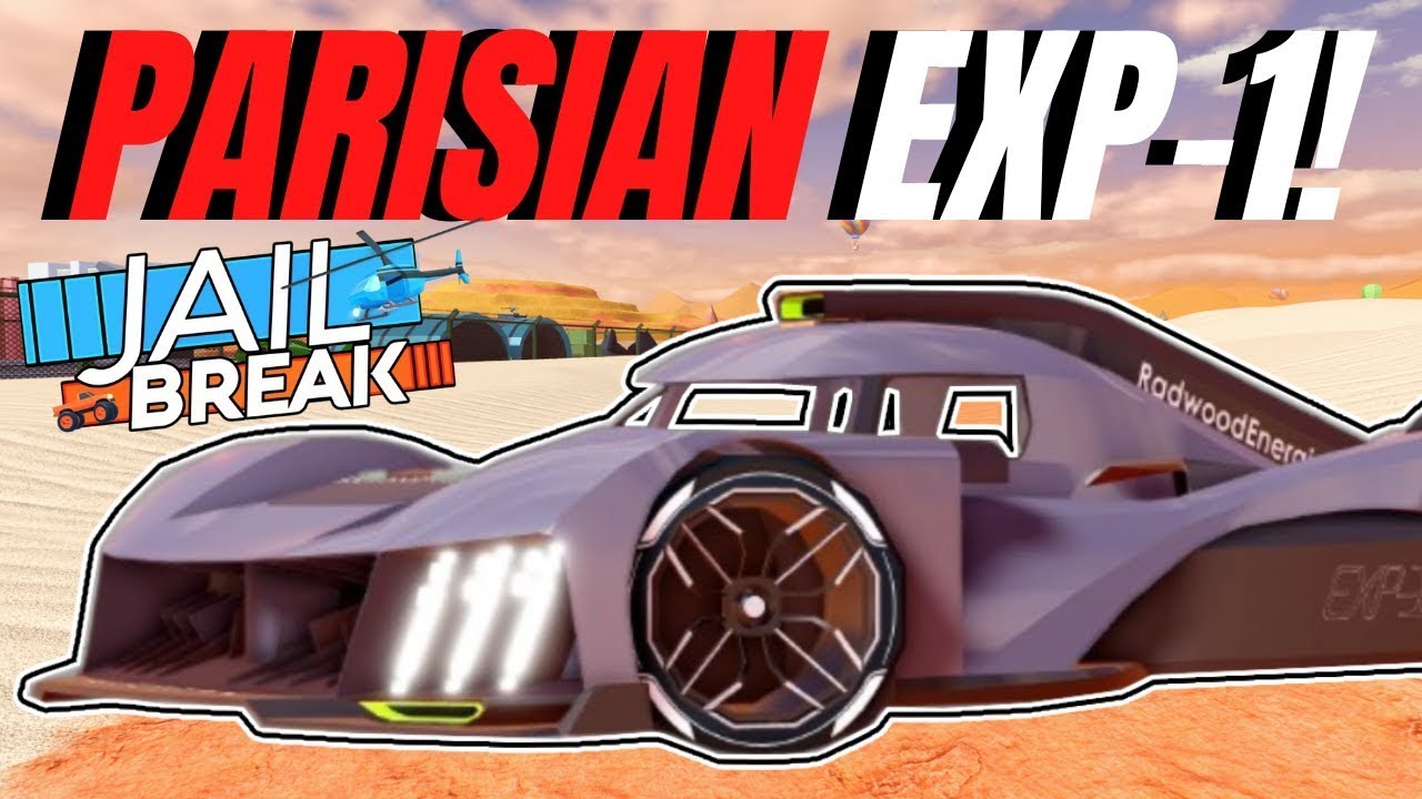 The Limited Parisian EXP-1 is HERE! (Roblox Jailbreak) - YouTube