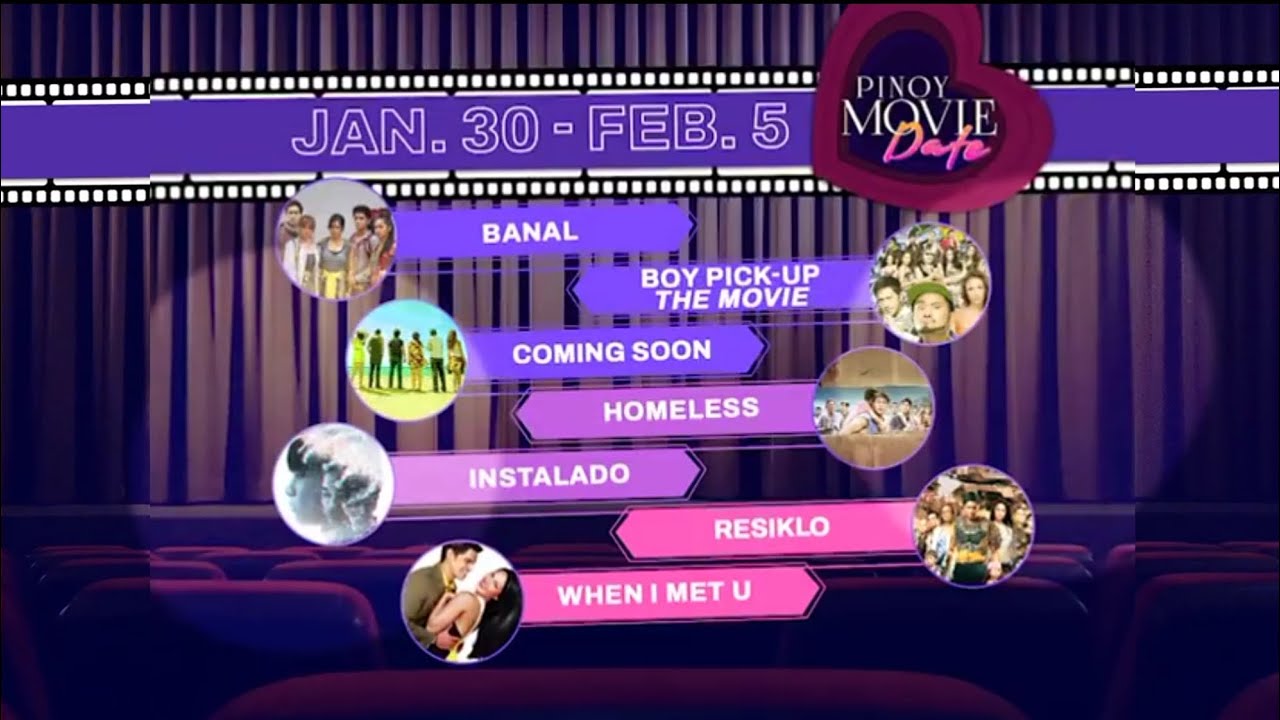 I Heart Movies Pinoy Movie Date (January 30 to February 05, 2023) Line ...