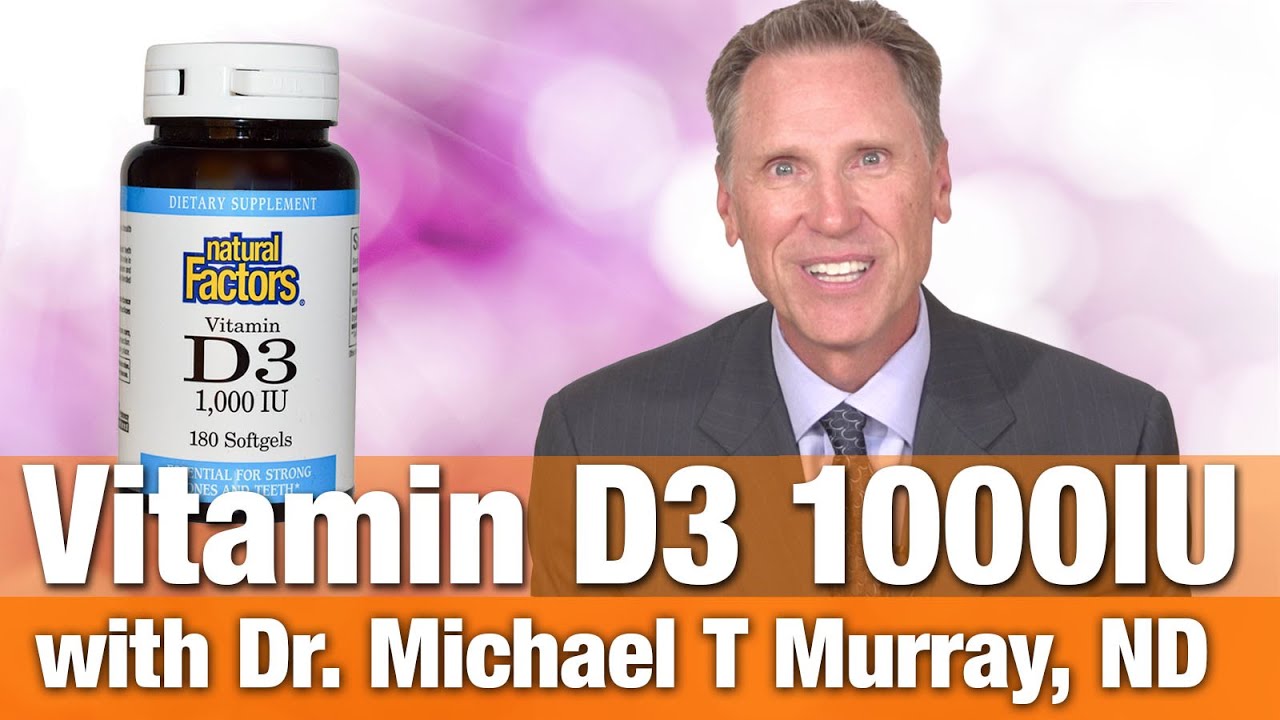 Natural Factors Vitamin D3 1000IU Caps with Dr.Michael T. Murray ...