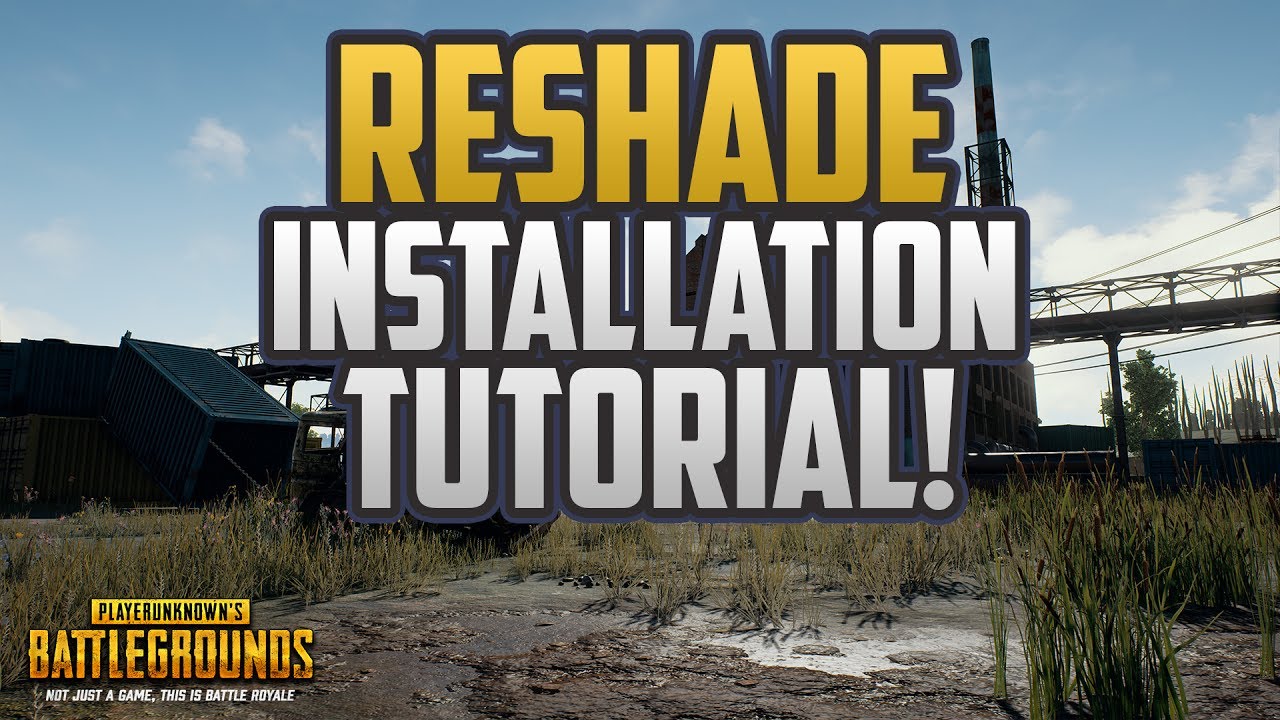 PlayerUnknown's Battlegrounds で ReShade をセットアップする方法 - IT基礎