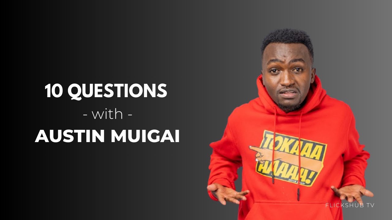 MEET AUSTIN MUIGAI FUNNIEST HUMAN IN KENYA - YouTube