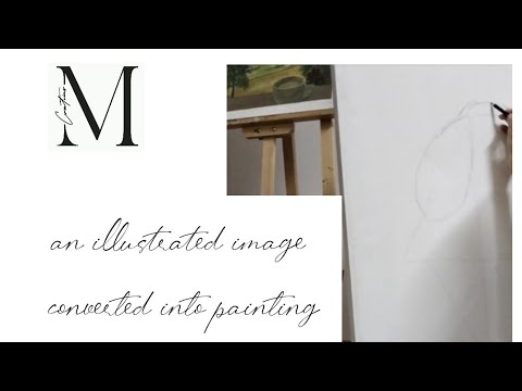 An illustrated image converted into painting _ M Creations - YouTube