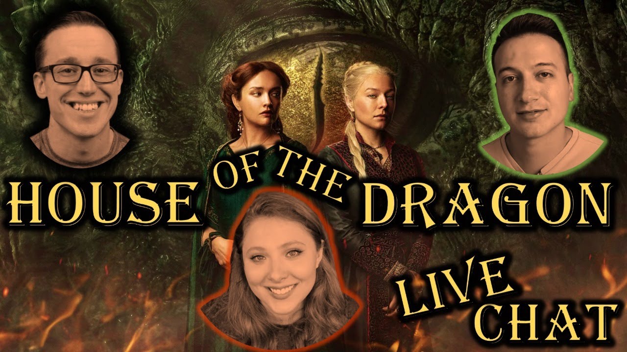 HOUSE OF THE DRAGON | Live Chat | ft. Jimmy Nutts & Alex Nieves - YouTube