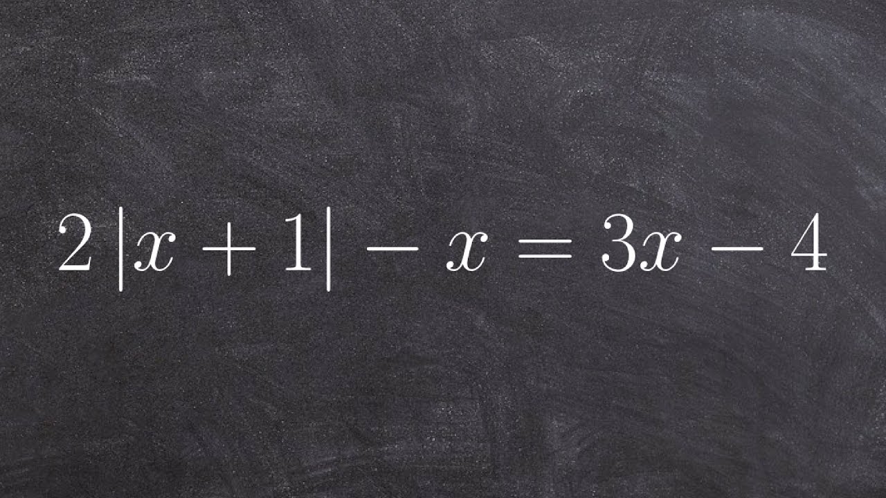 Solving Absolute Value Equations Using Multi Steps - YouTube