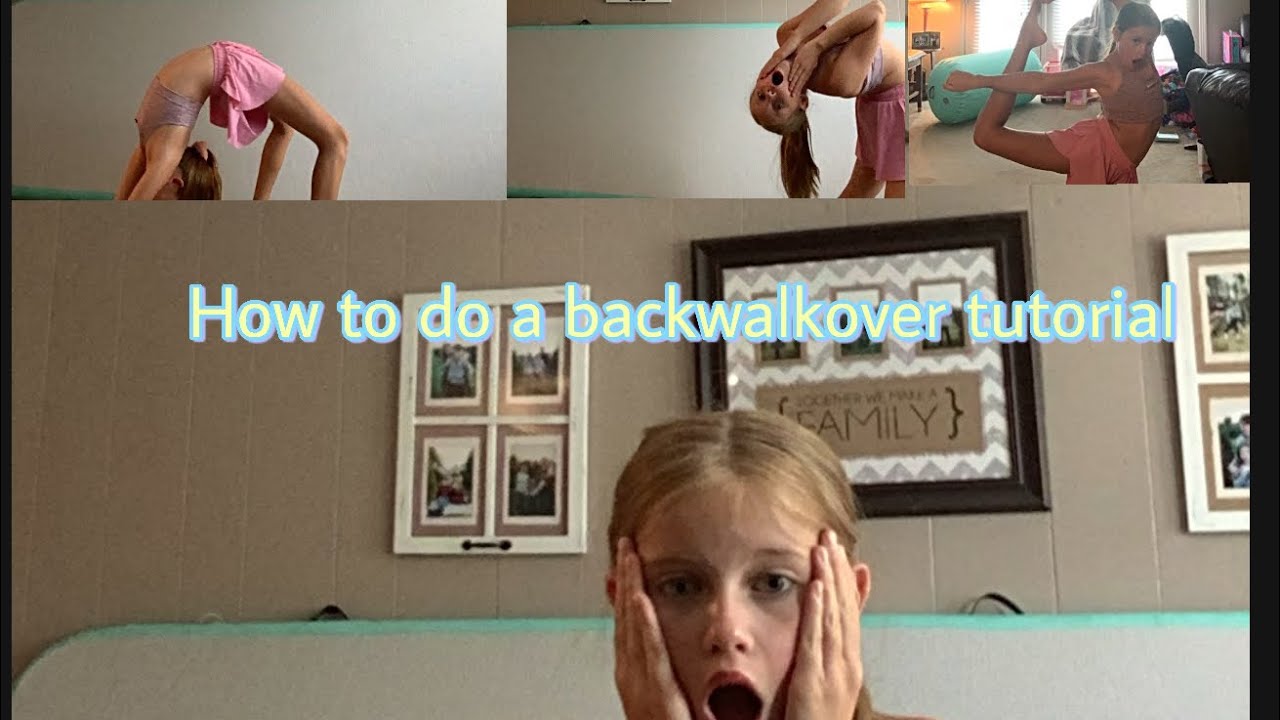 How to do a back walkover tutorial! I didn’t mean to say first video ...
