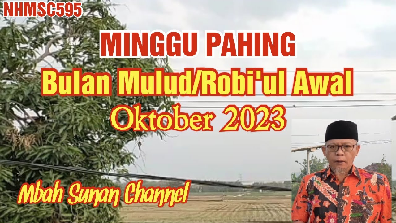 Primbon Weton Minggu Pahing Bulan Mulud/Robi’ul Awal (Oktober 2023 ...