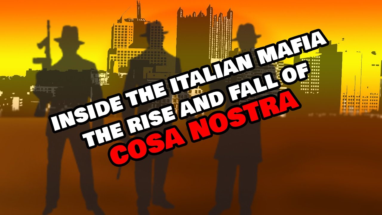 İnside The World Of İtalian Mafia: The Untold Story - YouTube