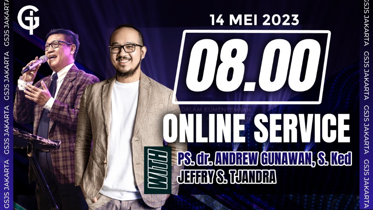 Online Service GSJS Jakarta Flix Cinema Moi w/ Ps. Andrew Gunawan ...
