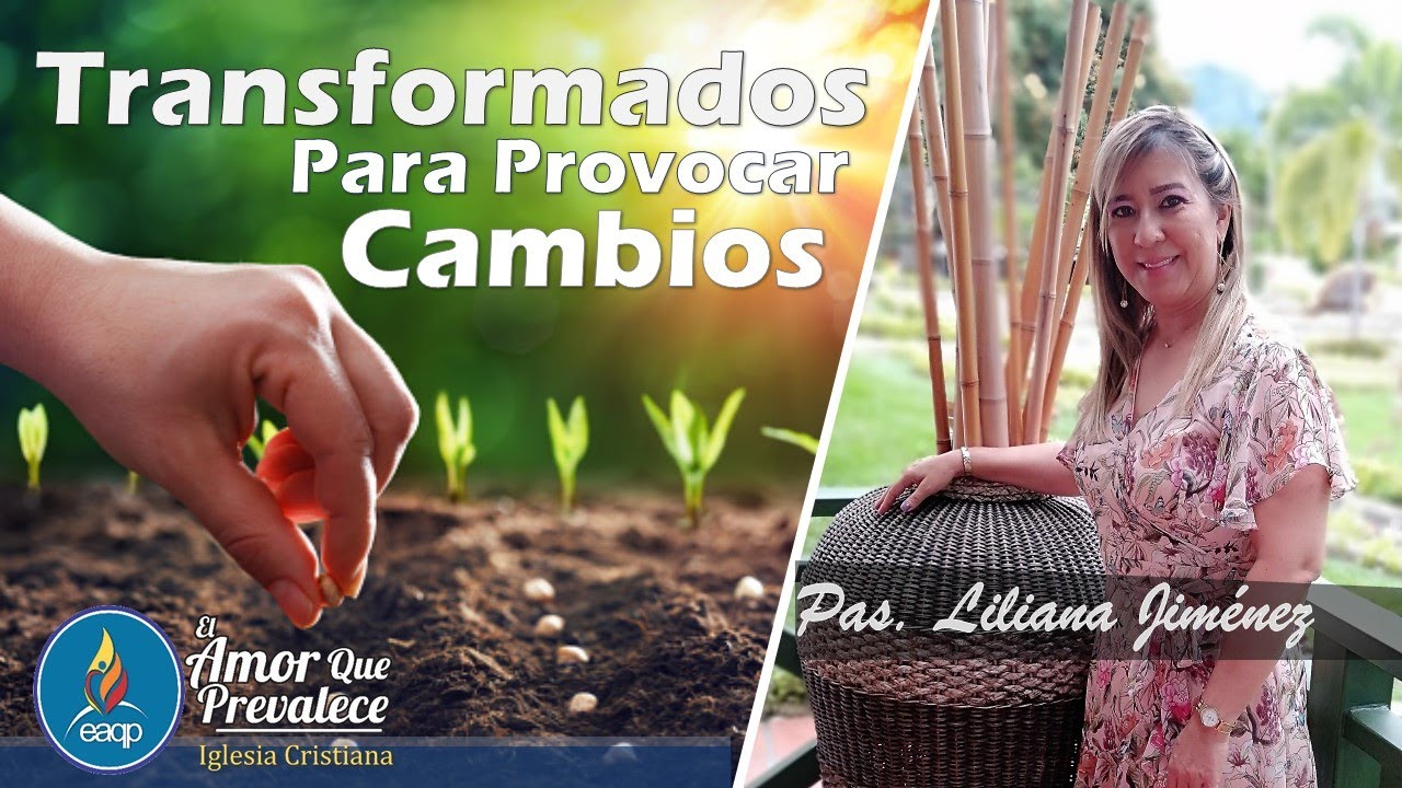 TRANSFORMADOS PARA PROVOCAR CAMBIOS - YouTube