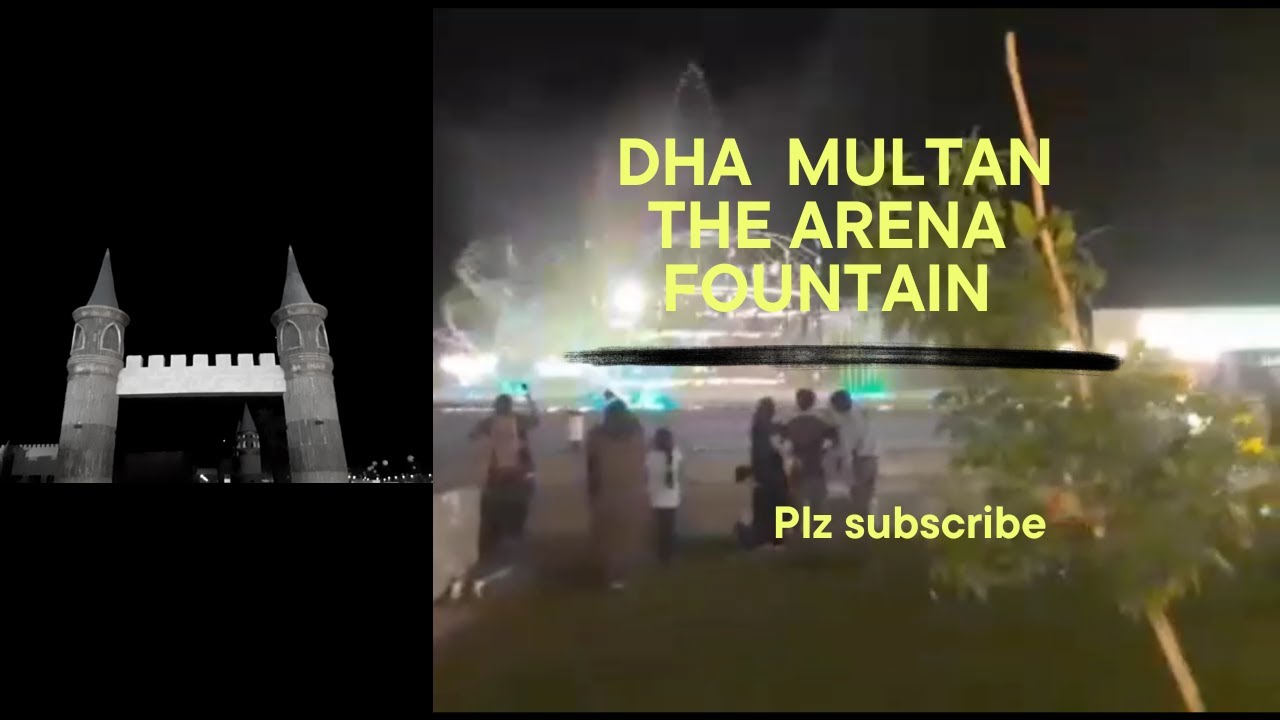 The Arena DHA Multan || water fountain || food court || nice place ...