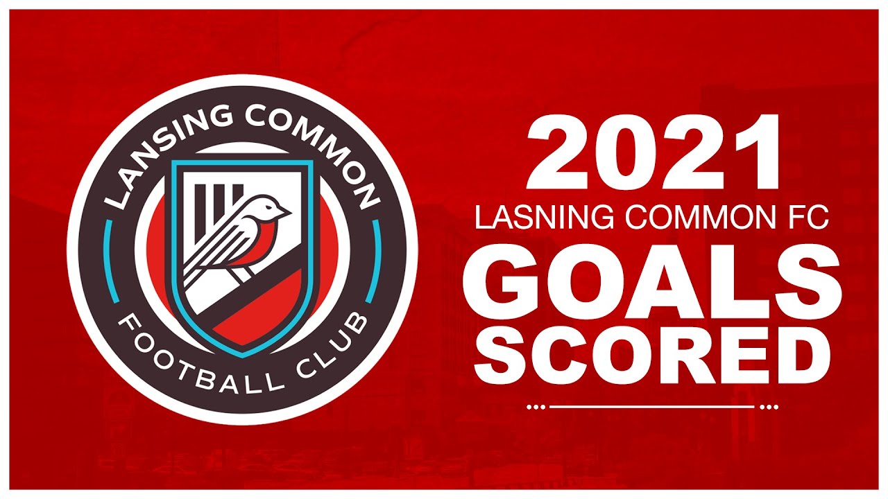 Lansing Common FC 2021 Goals Scored - YouTube