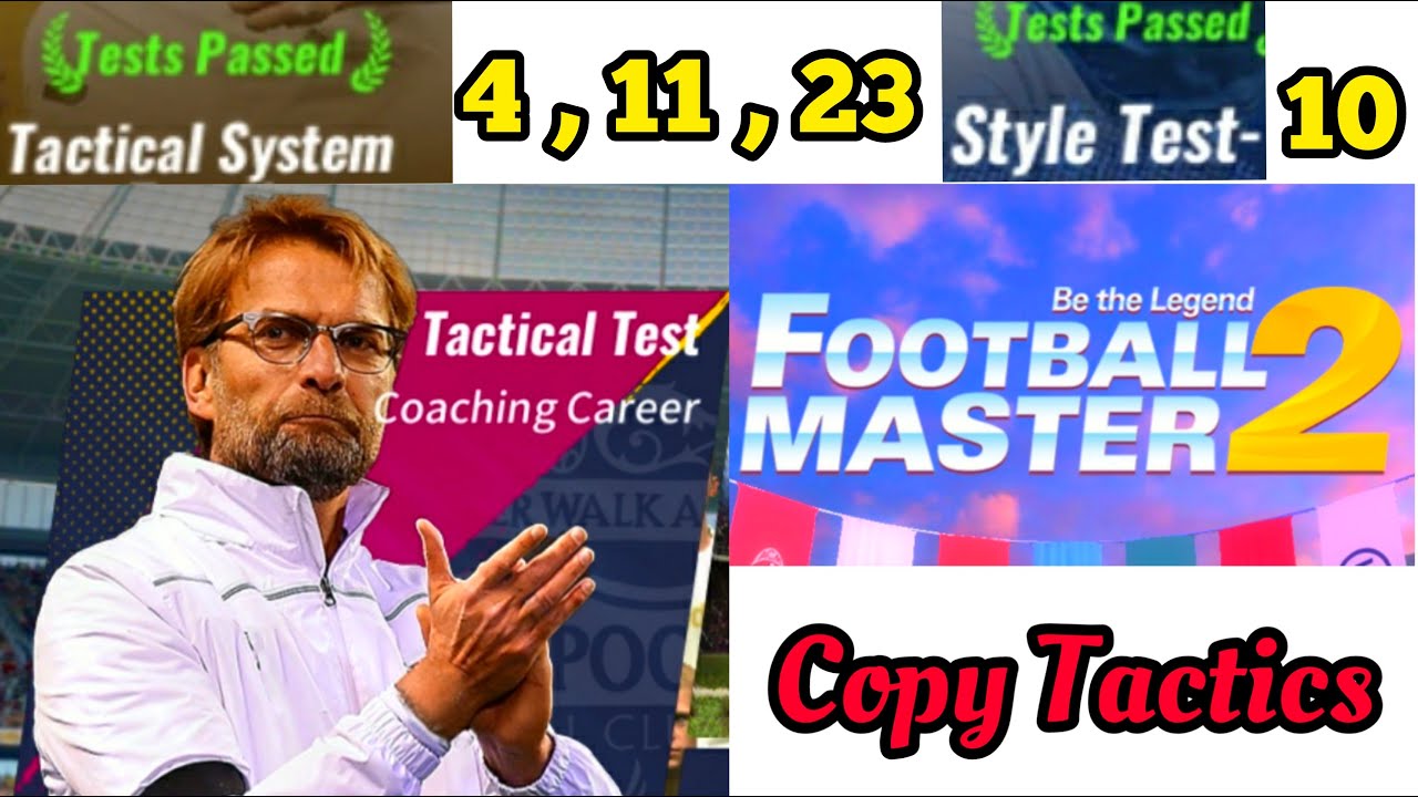 Football Master 2 Tactical System Test 4 , 11 , 23 Style Test 10 -how ...