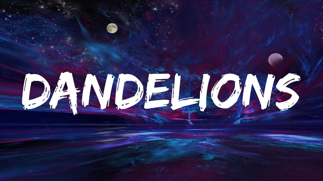 Dandelions - Ruth B., Justin Bieber, Ed Sheeran,... (Lyrics) | Deep Sky ...