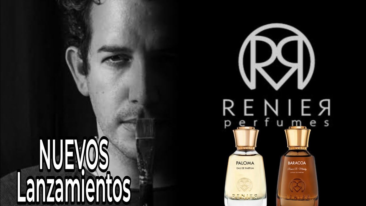 PALOMA y BARACOA de RENIER PERFUMES - YouTube