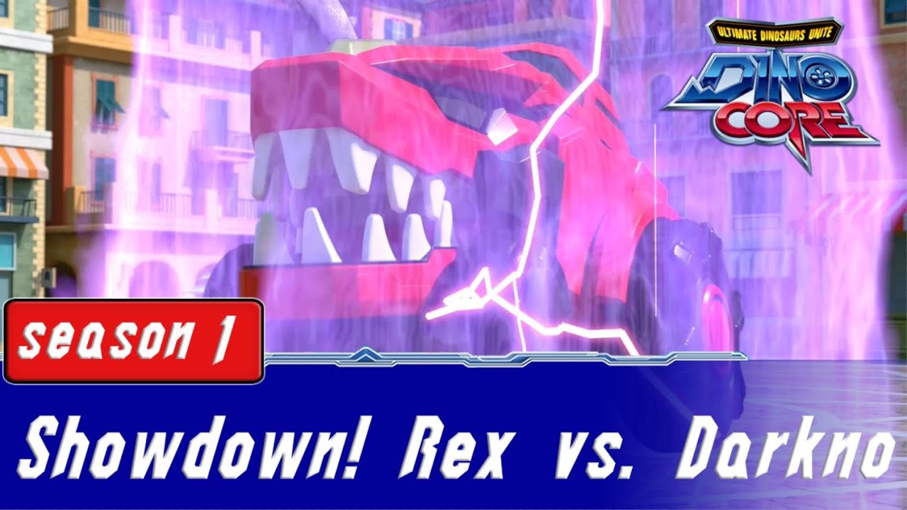 🅾🅲🅾🆁🅴 | Dinocore | S 01 | EP 12 | Showdown! Rex vs. Darkno | Best ...