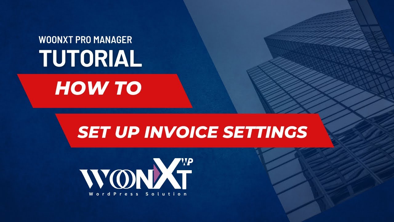 WOONXT Pro Manage Invoice Set up Video - YouTube