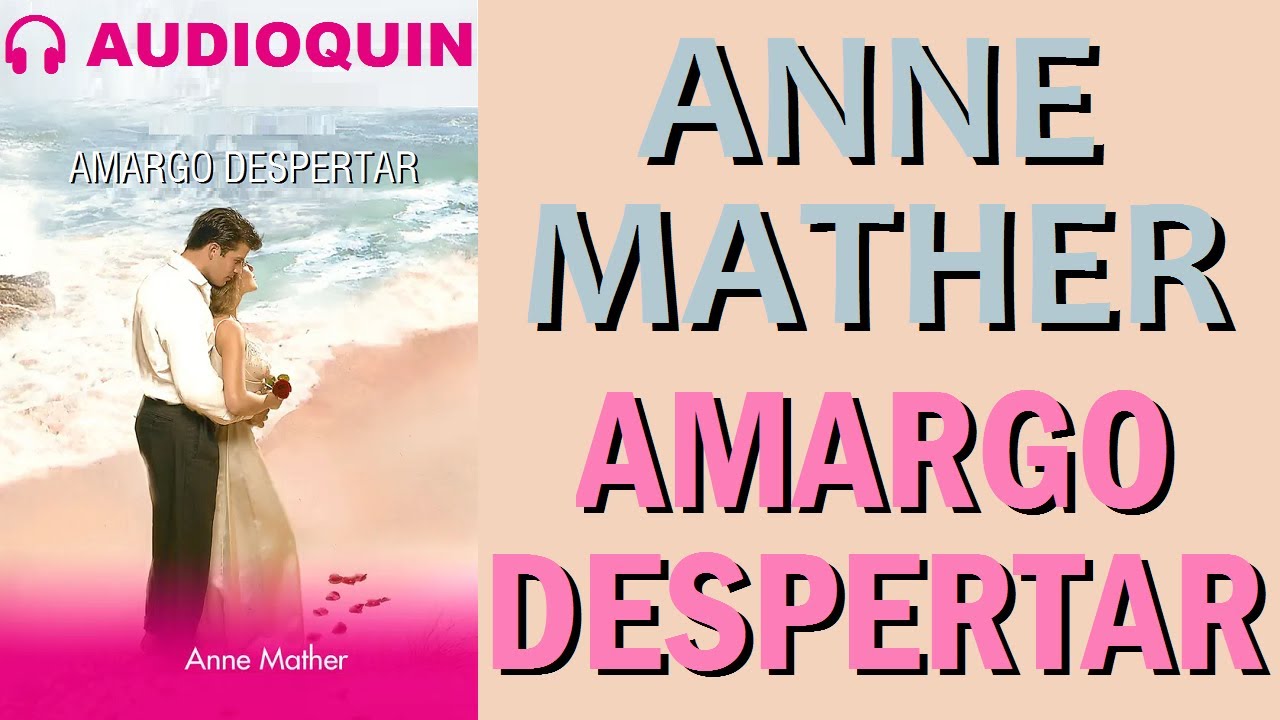 Amargo Despertar Audiolibro |@Audioquin - YouTube