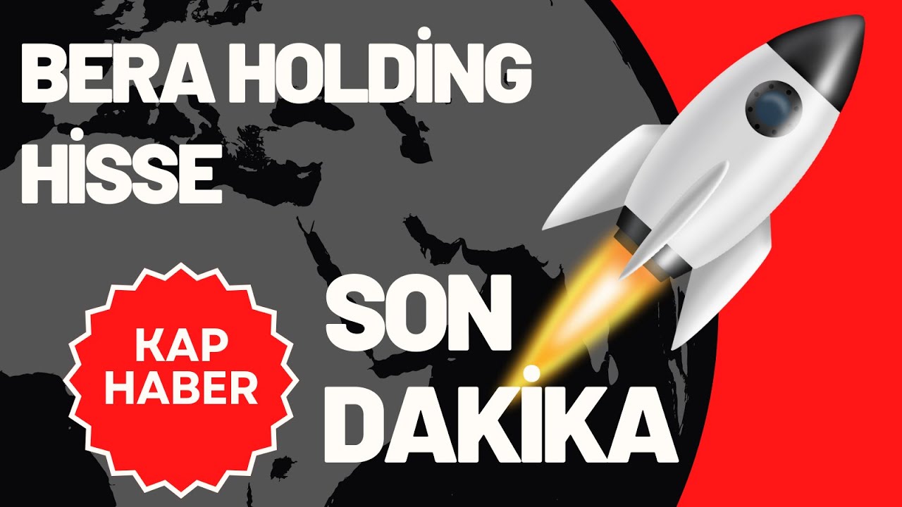 BERA HOLDİNG HİSSE BERA HİSSE BERA TEKNİK ANALİZ BERA HİSSE ANALİZ ...