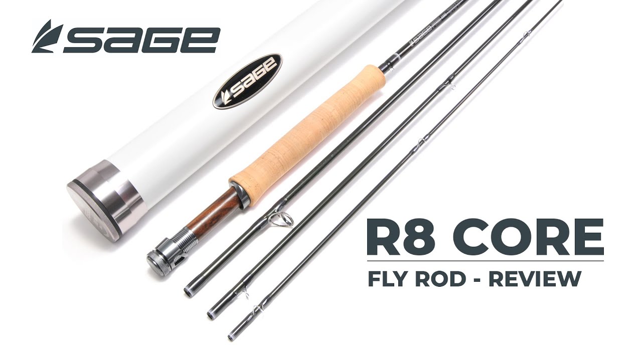 Sage R8 Core Fly Rod Review - YouTube