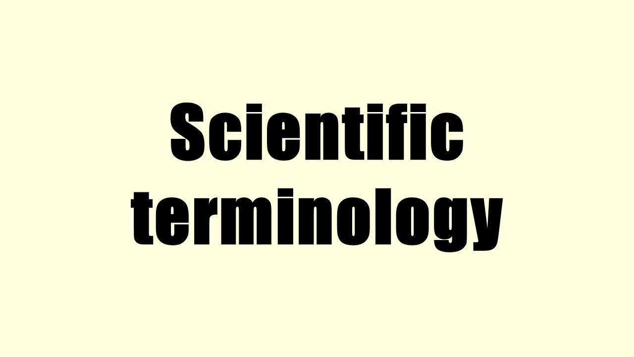 Scientific terminology - YouTube