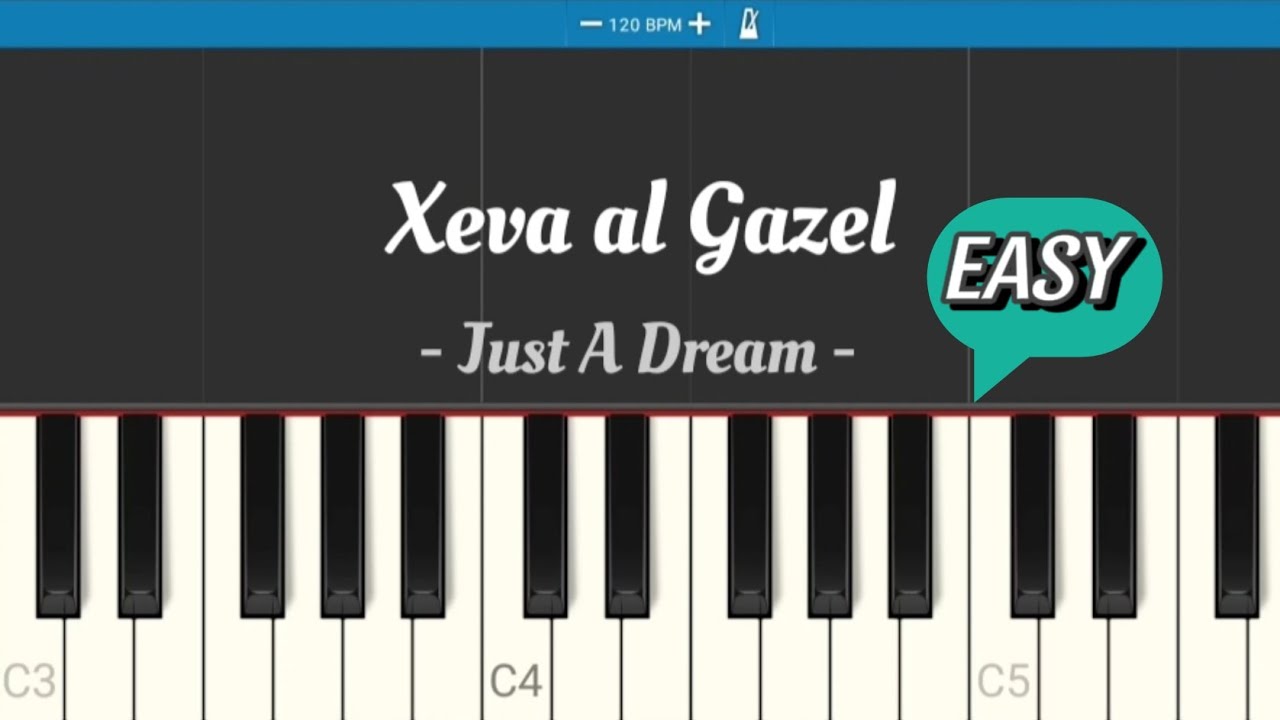 Xeva al Gazel - Just A Dream (Piano Tutorial) - YouTube