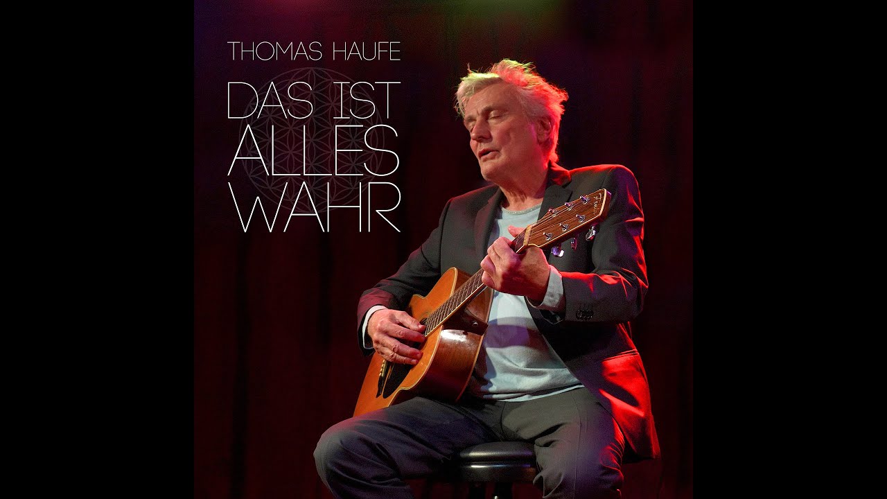 Thomas Haufe - DAS IST ALLES WAHR - YouTube
