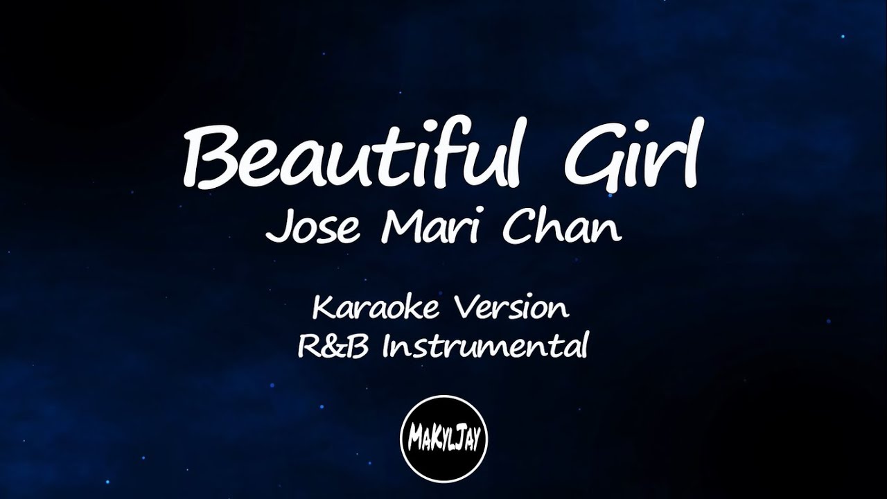 Beautiful Girl Jose Mari Chan (Karaoke Version R&B Instrumental) - YouTube