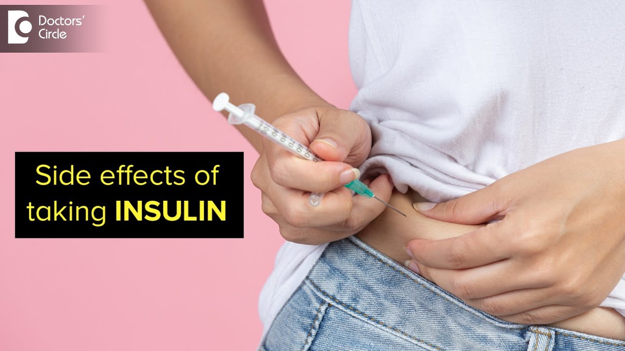 INSULIN FOR DIABETIC PATIENTS-Right Time to take & Side Effects-Dr ...