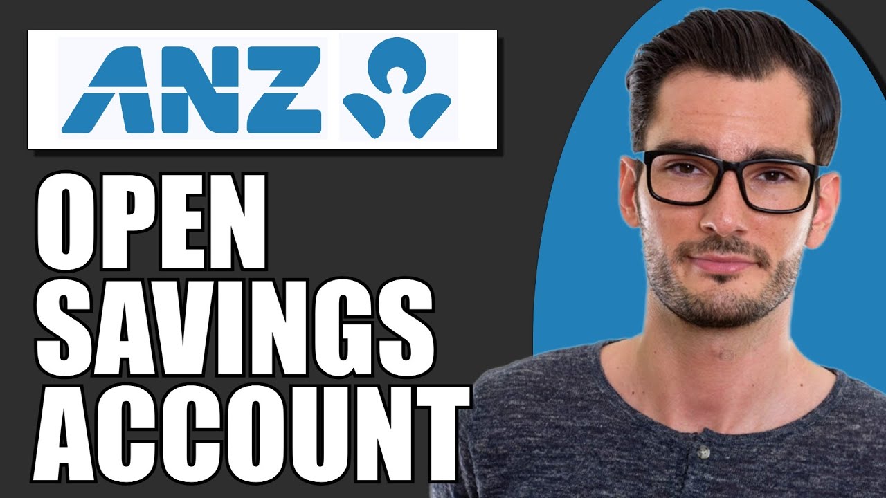 How To Open Savings Account With ANZ Bank (New Customer) - YouTube