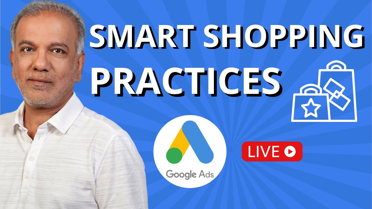 Google Ads Smart Shopping Campaigns Best Practices - YouTube
