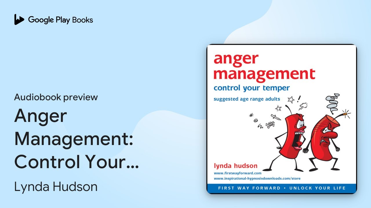 Anger Management: Control Your Temper by Lynda Hudson · Audiobook ...