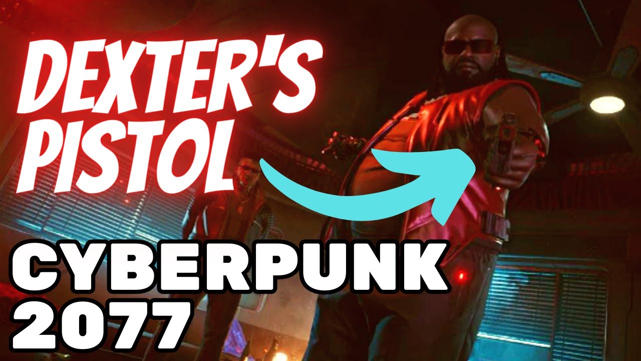Plan B Dexter DeShawn's Iconic Pistol Location CYBERPUNK 2077 - YouTube