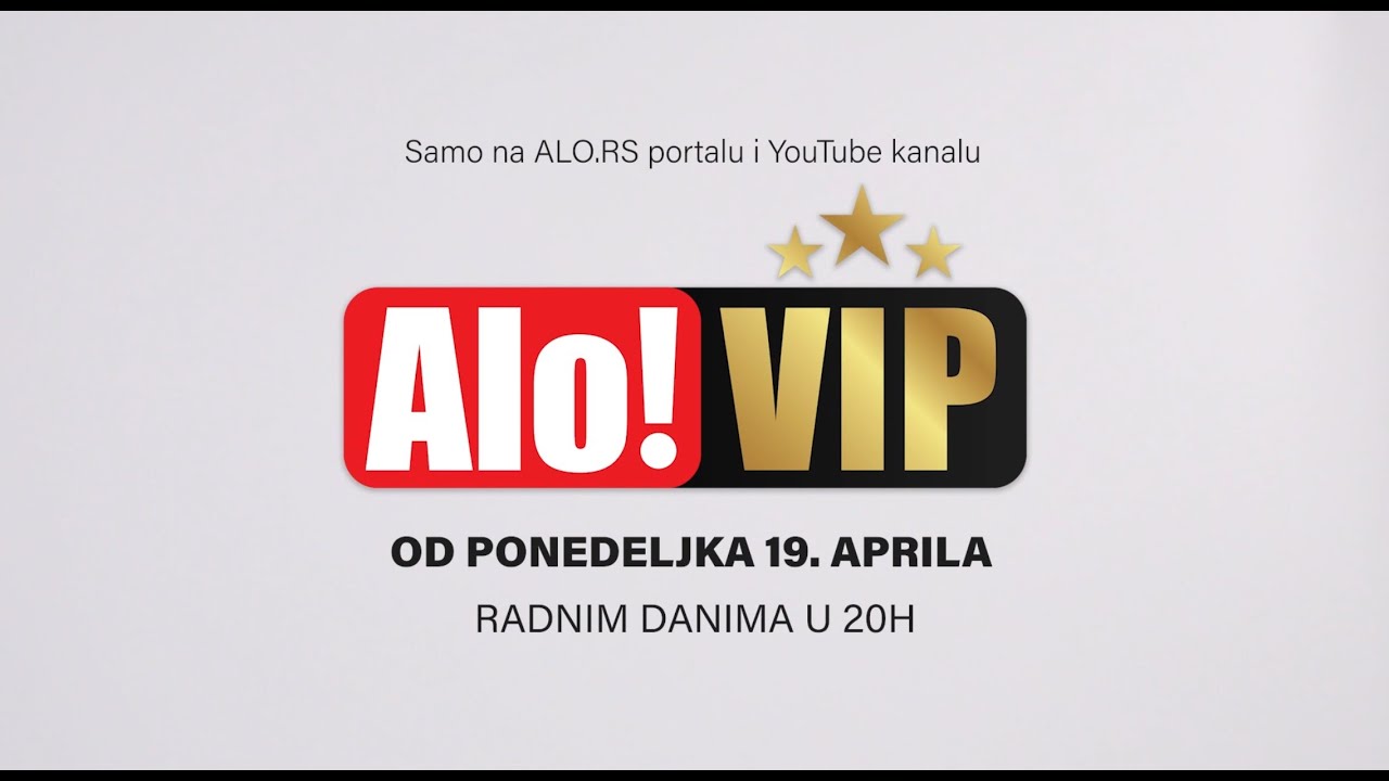 NOVA EMISIJA O POZNATIMA SAMO NA ALO.RS - ALO VIP - PROMO 2021 - YouTube
