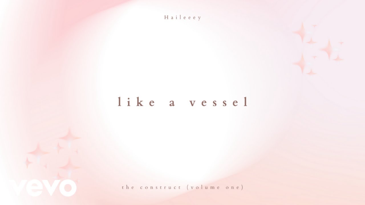 Haileeey - Like A Vessel (Official Audio) - YouTube
