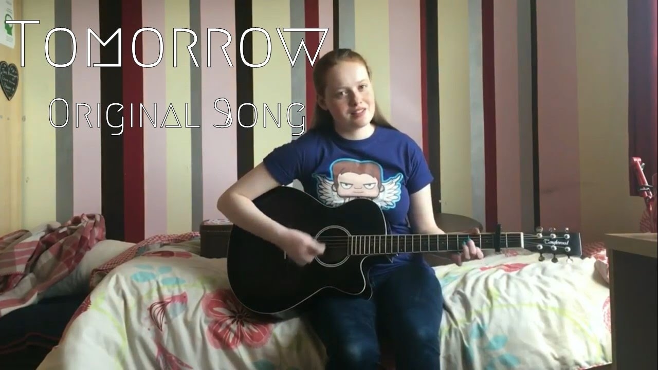 Tomorrow || Original Song - YouTube