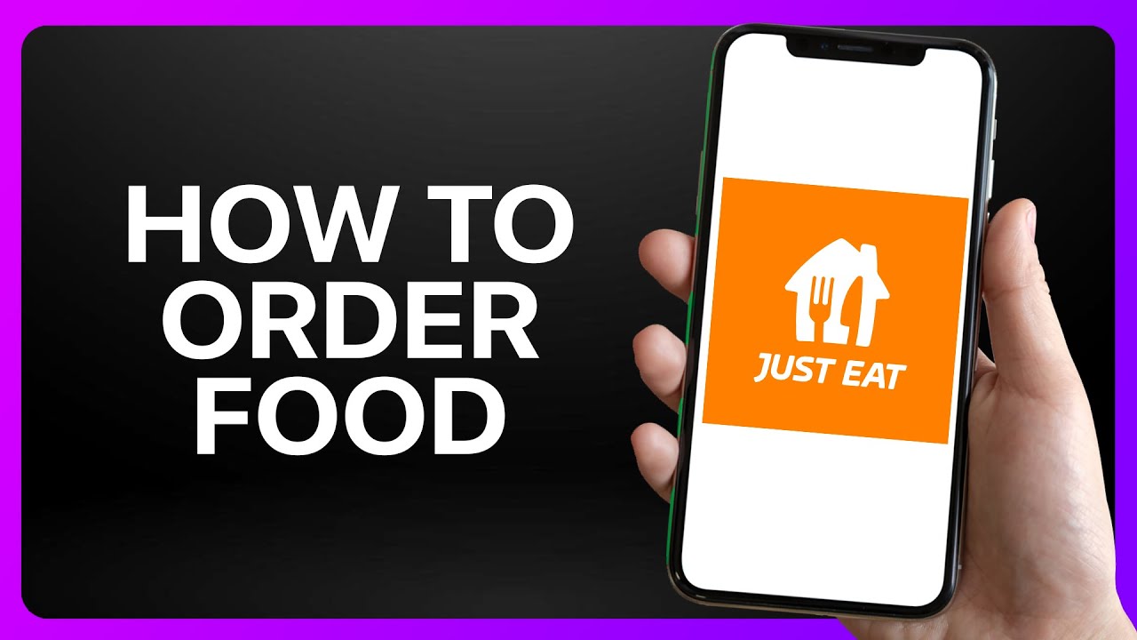 How To Order Food Just Eat Tutorial - YouTube