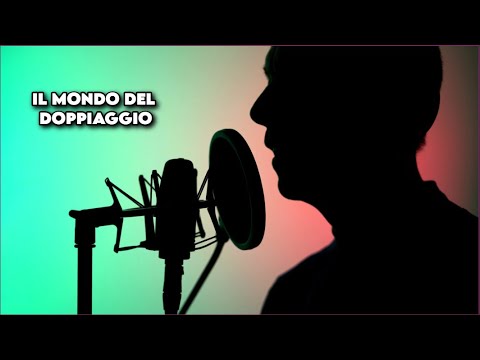 Il mondo del doppiaggio EP 1 - YouTube