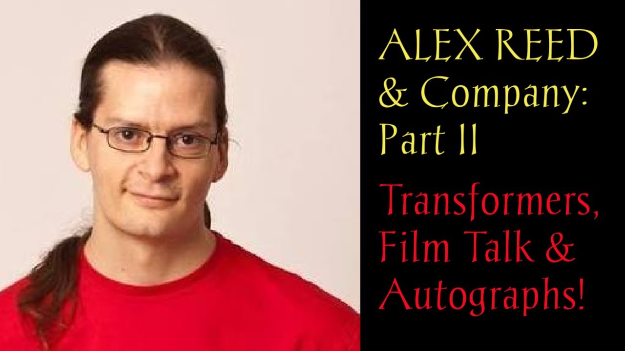 ALEX REED & Company: Part 2 Film Talk & G1/G2 Transformers Toys ...