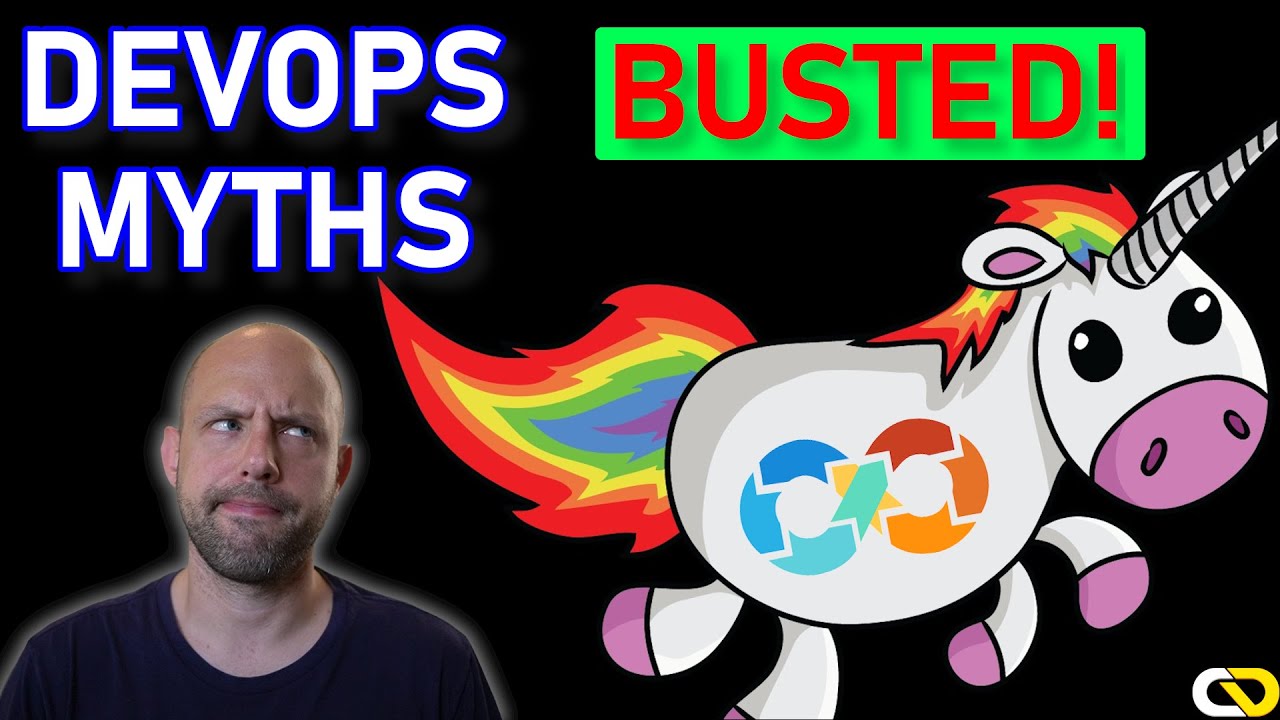 10 DevOps MYTHS Debunked | Busting Some Myths and Legends About DevOps - YouTube