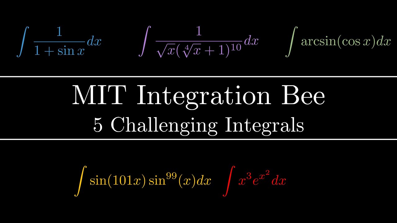 5 Challenging Integrals from the MIT Integration Bee - YouTube