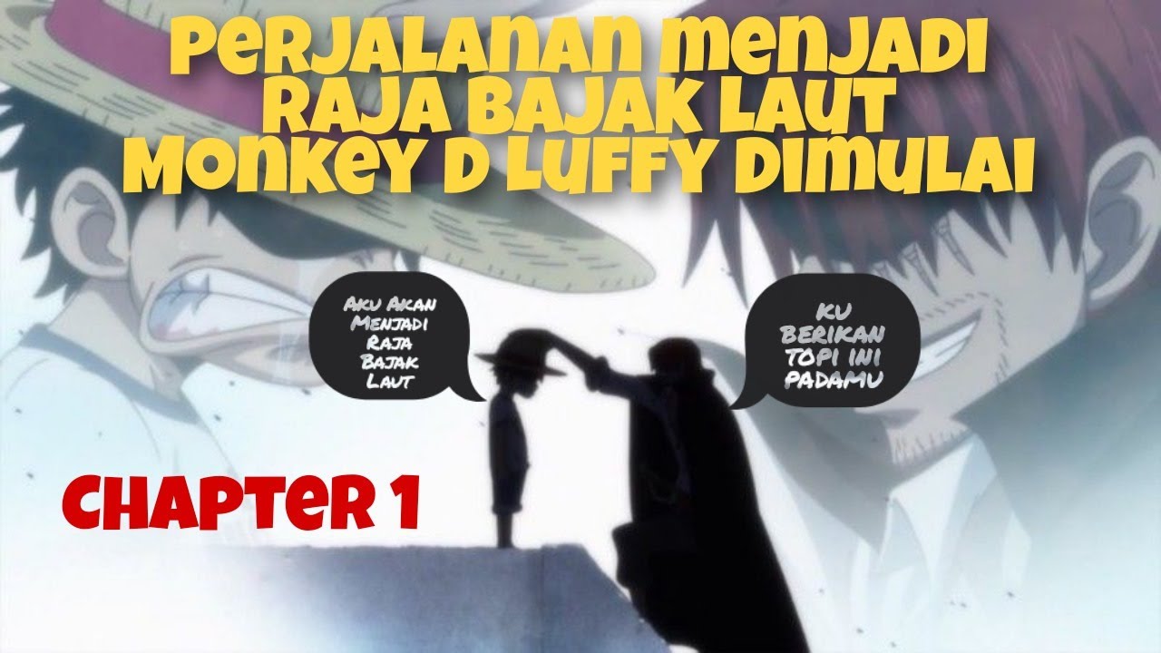 Awal Petualangan Monkey D Luffy | Manga One Piece Chapter 1 - YouTube